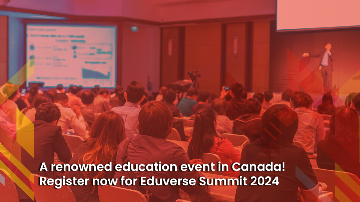 Register now for Eduverse ducation event in Canada